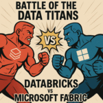 Battle of the Data Titans: Databricks vs Microsoft Fabric