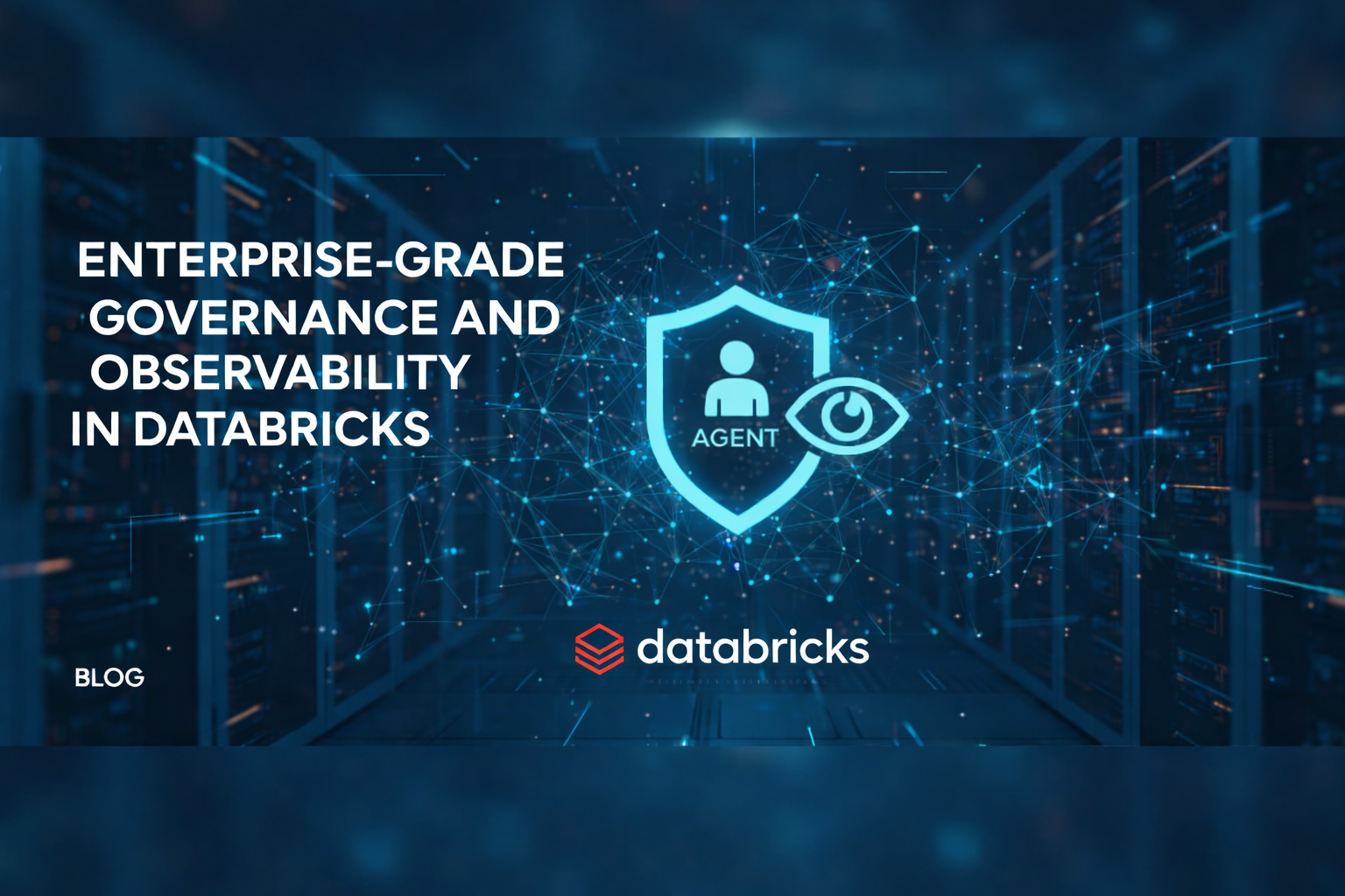 Enterprise-Grade Agent Governance and Observability in Databricks - Diggibyte